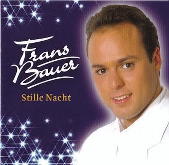 Stille Nacht, Frans Bauer | CD (album) | Muziek | bol