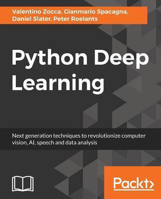 Python Deep Learning | 9781786464453 | Valentino Zocca | Boeken | bol.com