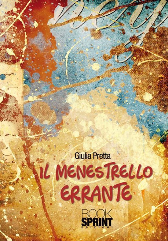Il menestrello errante (ebook), Giulia Pretta | 9788865953495 | Boeken | bol.com