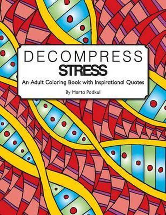 Decompress Stress, Marta Podkul | 9781535256469 | Boeken | bol.com