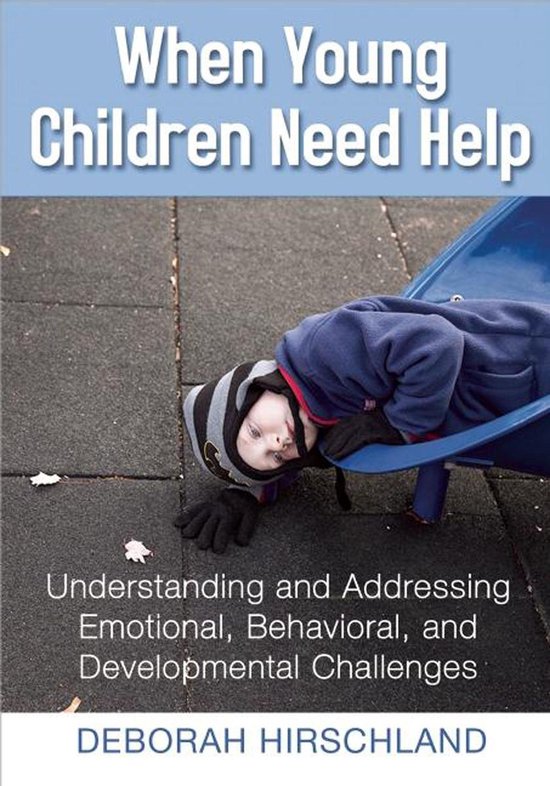 When Young Children Need Help (ebook), Deborah Hirschland ...