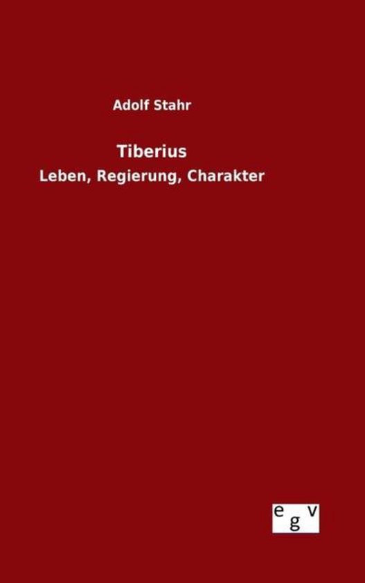 Tiberius | 9783734002281 | Adolf Stahr | Boeken | bol.com