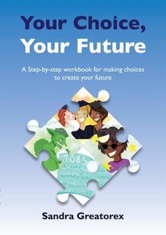 Your Choice - Your Future, Sandra Greatorex | 9781903568767 | Boeken | bol.com