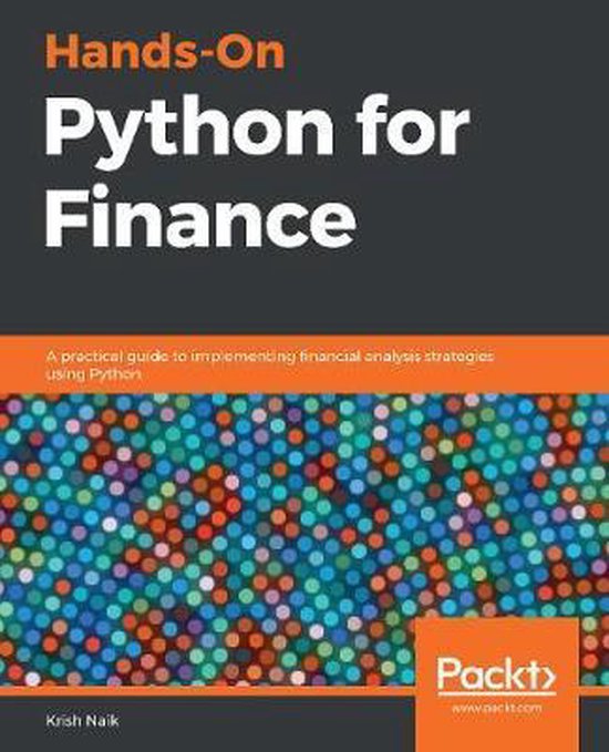 Hands-On Python for Finance, Krish Naik | 9781789346374 | Boeken | bol.com