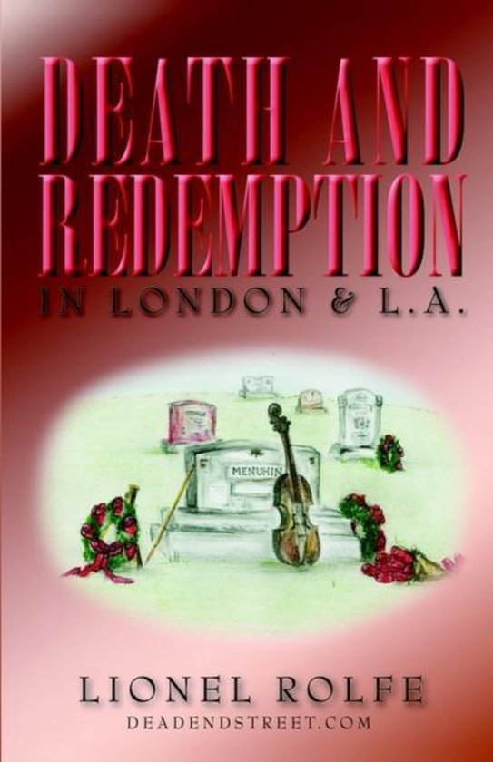 Death and Redemption in London, Lionel Rolfe | 9781929429905 | Boeken ...