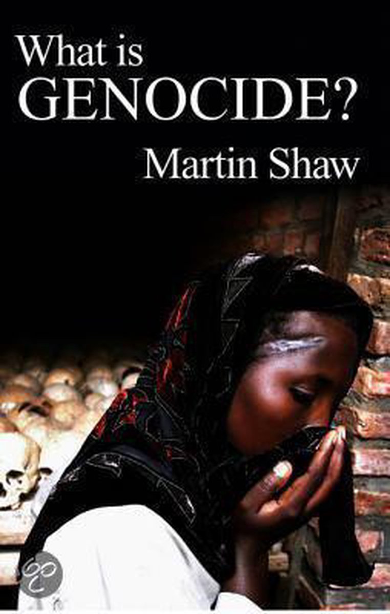 What Is Genocide, Martin Shaw | 9780745674667 | Boeken | bol