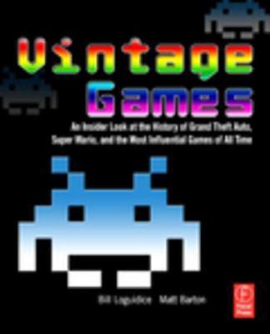 Vintage Games (ebook), Bill Loguidice | 9781136137570 | Boeken | bol.com