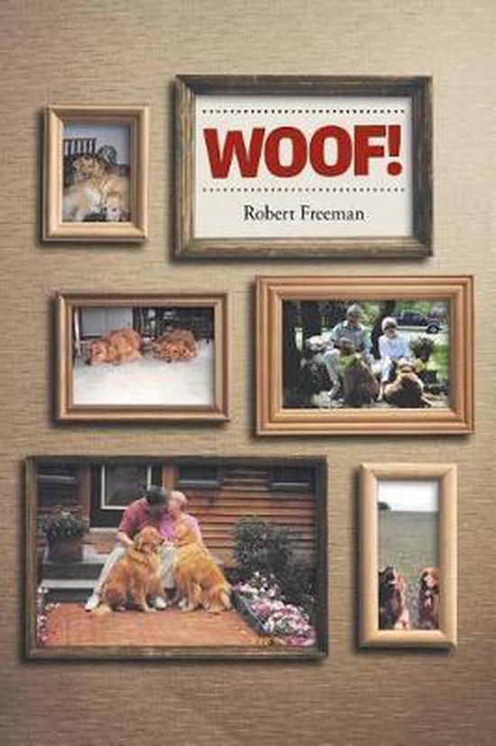 Woof!, Robert Freeman | 9781644626733 | Boeken | bol.com