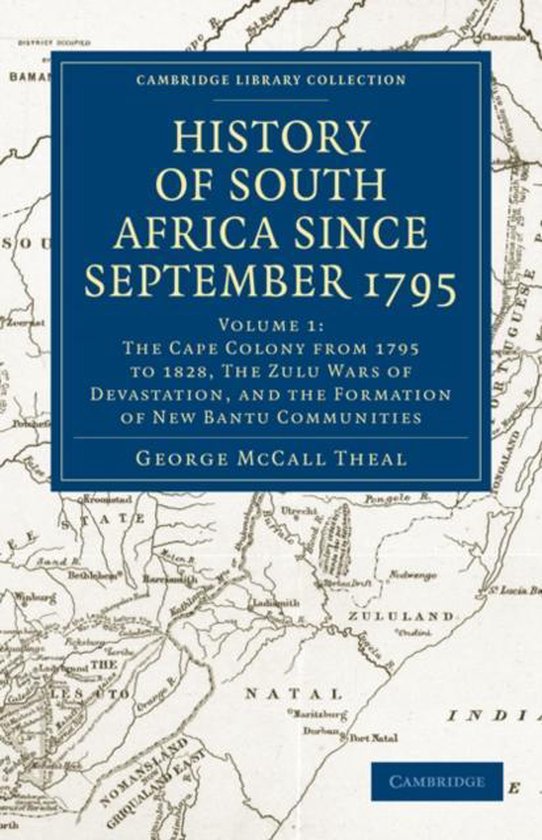 History of South Africa Since September 1795 | 9781108023634 | George ...
