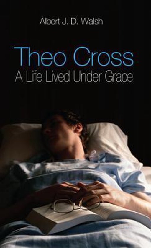 Theo Cross | 9781625644916 | Albert J D Walsh | Boeken | bol