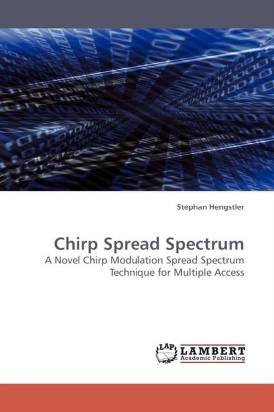 Chirp Spread Spectrum | 9783838304021 | Stephan Hengstler | Boeken ...