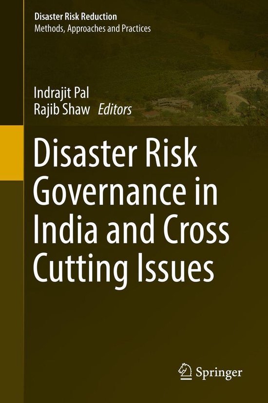 Disaster Risk Reduction - Disaster Risk Governance in India and Cross ...