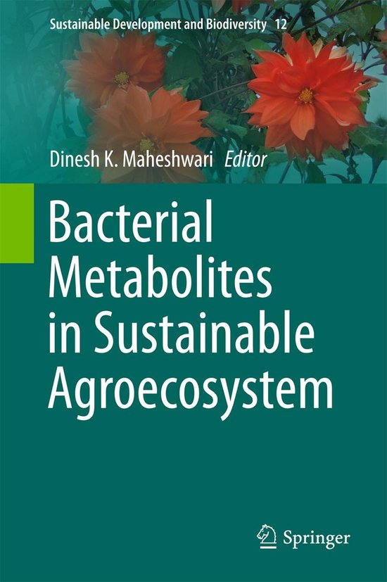 Sustainable Development and Biodiversity 12 - Bacterial Metabolites in ...