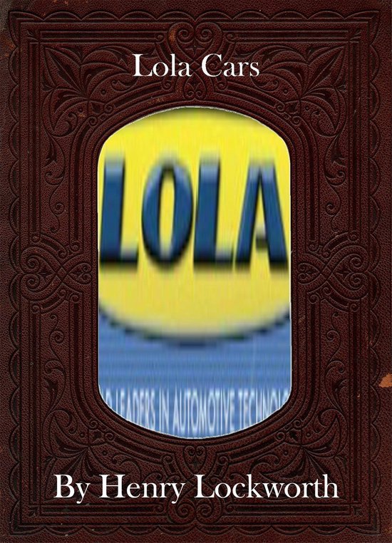 Lola Cars (ebook), Lucy Mcgreggor | 1230001114157 | Boeken | bol.com