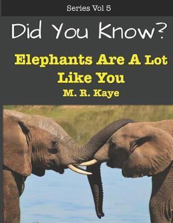 Did You Know? Animal Facts for Young Minds- Did You Know? Elephants Are ...