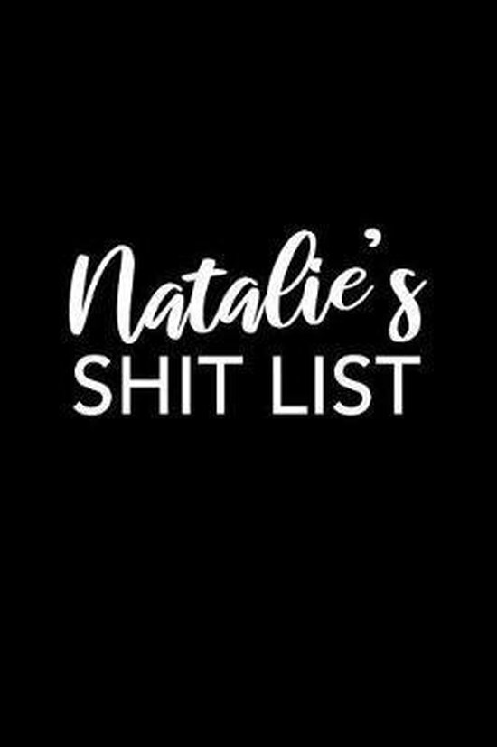 Natalie's Shit List, Natalie Name Notebooks | 9781093661309 | Boeken ...