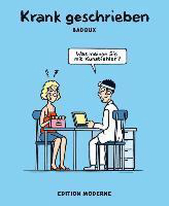 Krank geschrieben, Badoux, Christophe | 9783037311530 | Boeken | bol