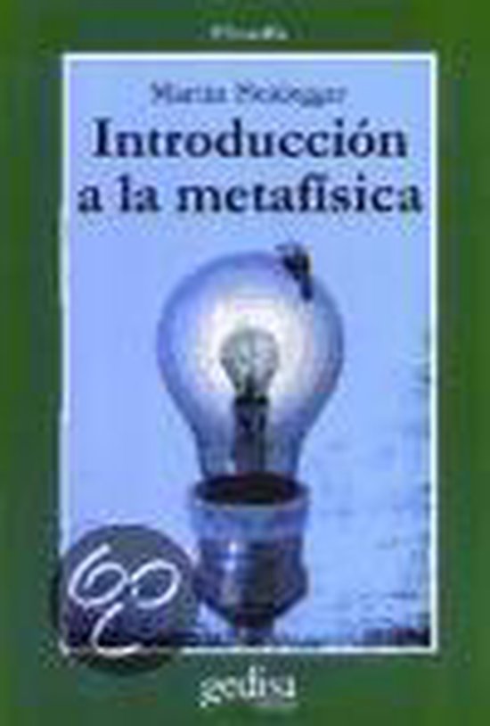 Introduccion a la metafisica/ Introduction to Metaphysics, Martin ...