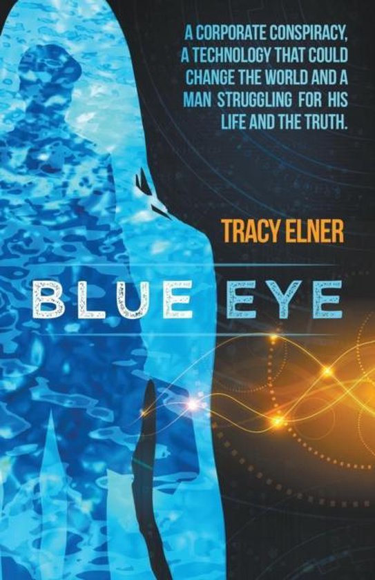 Blue Eye, Tracy Elner | 9781849144292 | Boeken | bol