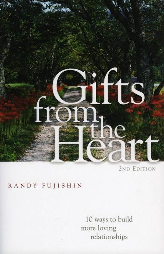 Gifts from the Heart (ebook), Randy Fujishin | 9780742581654 | Boeken ...