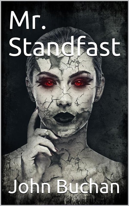 Mr. Standfast (ebook), John Buchan | 9788832513974 | Boeken | bol.com