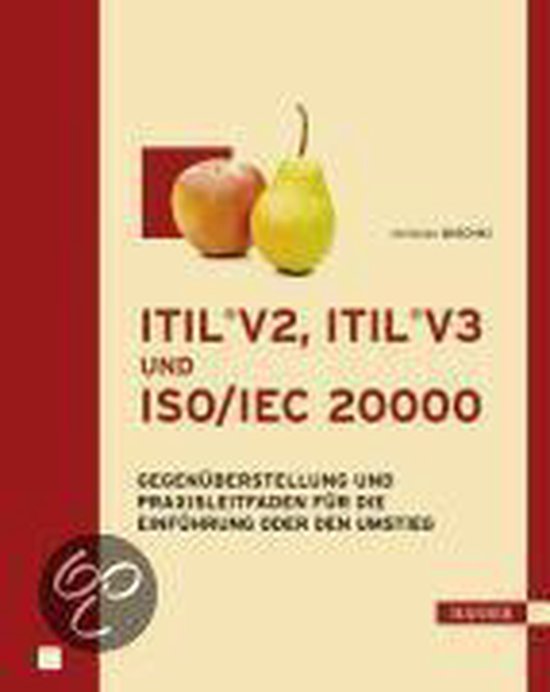 ITIL®V2, ITIL®V3 und ISO/IEC 20000, Christian Wischki | 9783446419773 ...