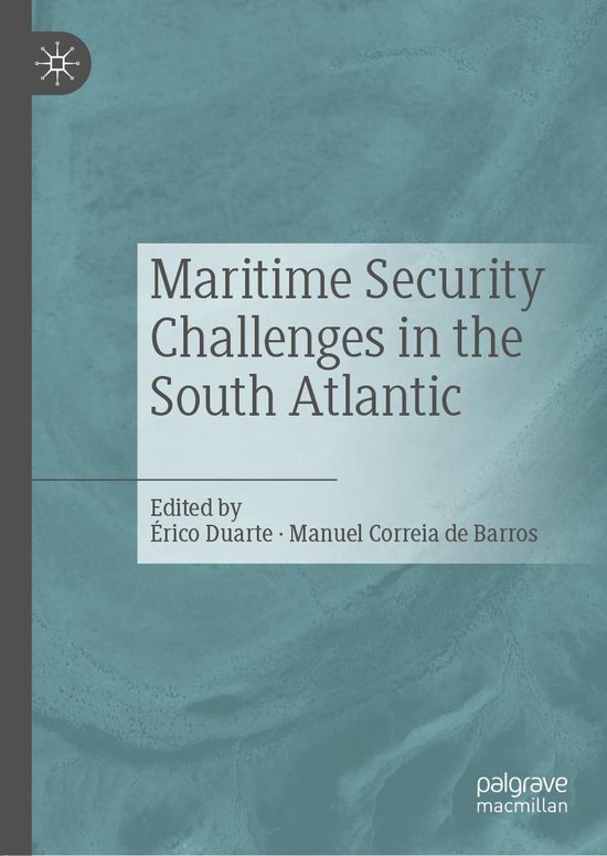 Maritime Security Challenges in the South Atlantic (ebook ...