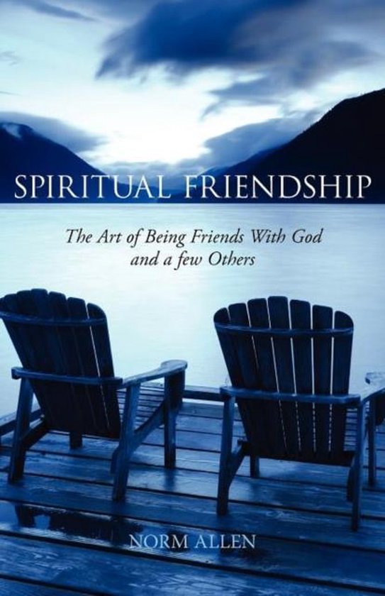 Spiritual Friendship | 9781926798080 | Norm Allen | Boeken | bol.com
