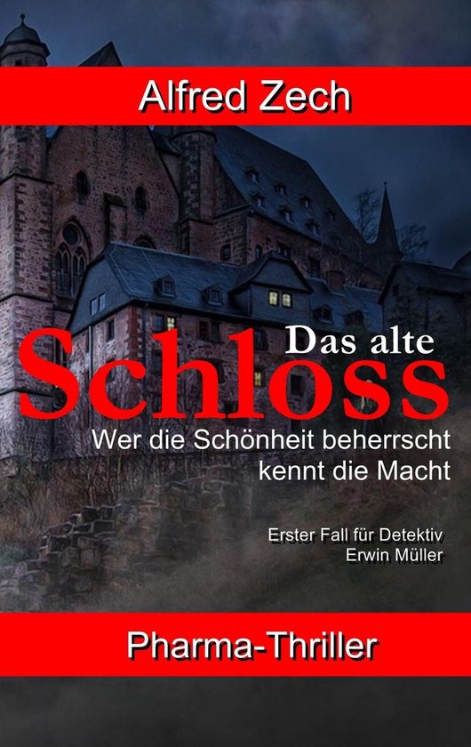 Das alte Schloss (ebook), Alfred Zech | 9783752846027 | Boeken | bol.com