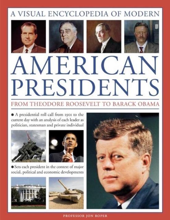 Illustrated Guide to Modern American Presidents | 9781844769759 | Jon ...