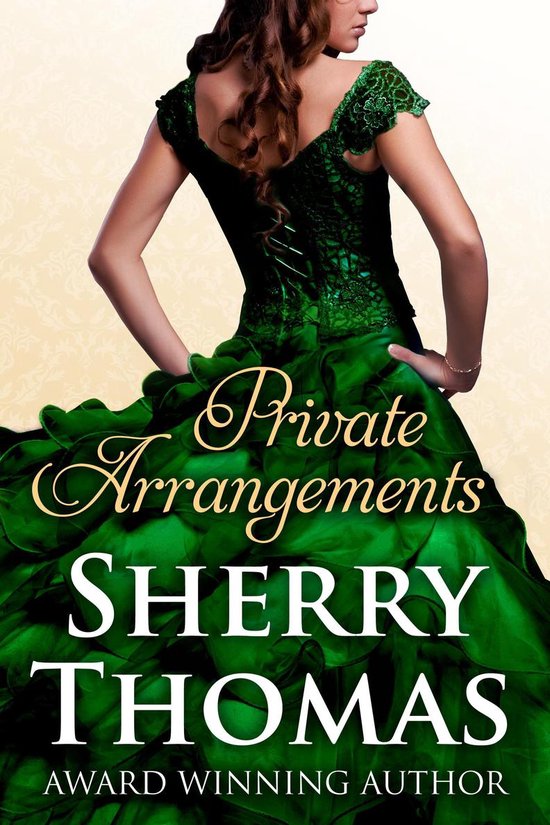 London Trilogy 2 - Private Arrangements (ebook), Sherry Thomas | 9781631280238 | Boeken | bol