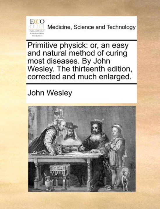 Primitive Physick, John Wesley | 9781170780060 | Boeken | bol