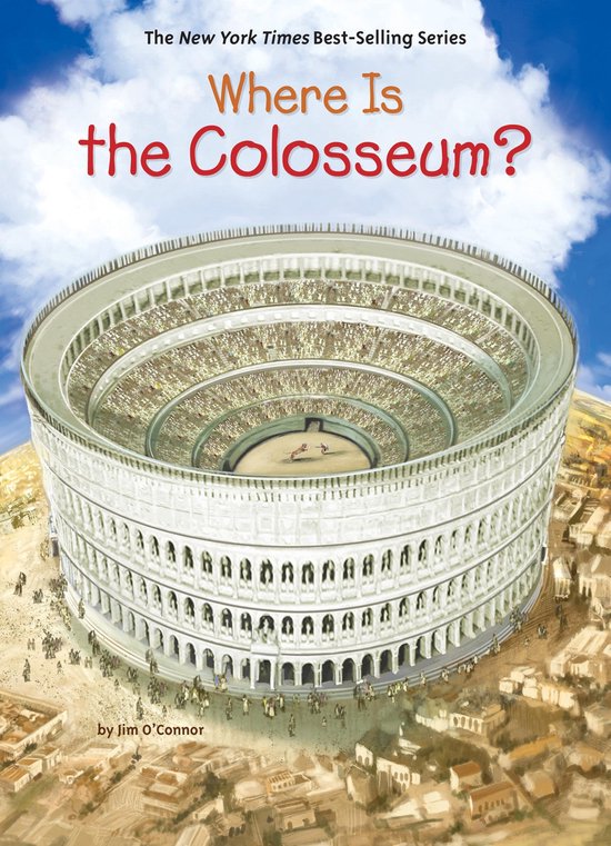 Where Is? - Where Is the Colosseum? (ebook), Jim O'Connor ...