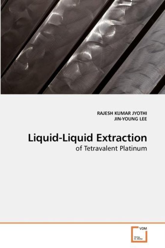 Liquid-Liquid Extraction | 9783639248890 | Rajesh Kumar Jyothi | Boeken ...