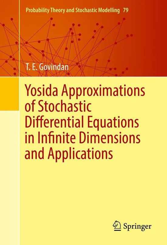 Probability Theory and Stochastic Modelling 79 - Yosida Approximations of Stochastic... | bol