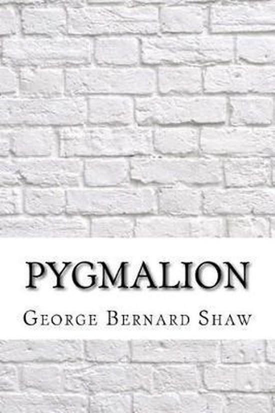 Pygmalion | 9781974148134 | George Bernard Shaw | Boeken | bol.com