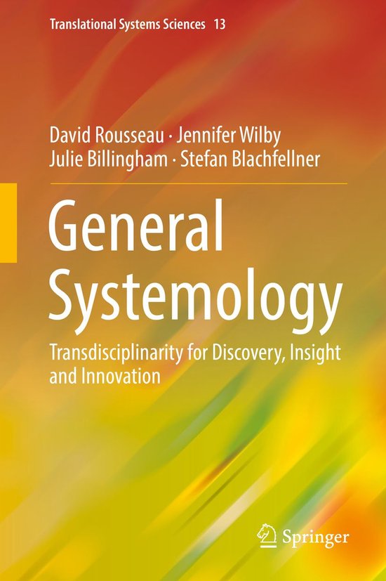 Translational Systems Sciences 13 - General Systemology (ebook), David ...