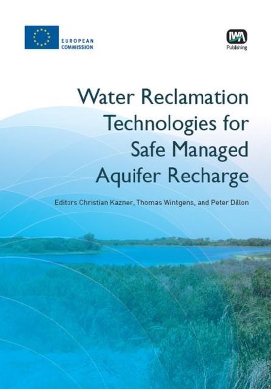 Water Reclamation Technologies for Safe Managed Aquifer Recharge ...