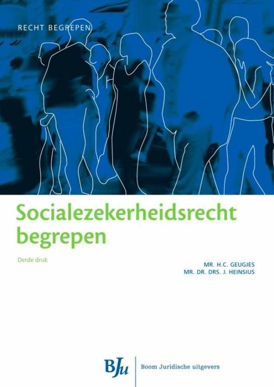 Recht begrepen - Socialezekerheidsrecht begrepen (ebook), H.C. Geugjes ...