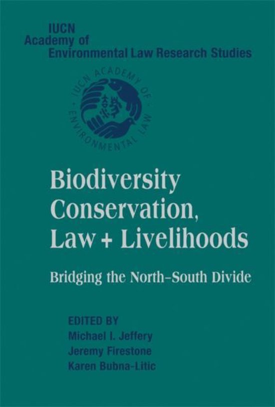 Biodiversity Conservation, Law and Livelihoods | 9780521885034 ...