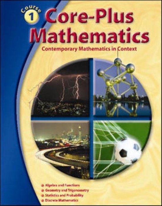 Core-Plus Mathematics Course 1, Student Edition | 9780078615214 ...