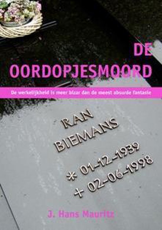 De oordopjesmoord, J. Hans Mauritz | 9789081358415 | Boeken | bol