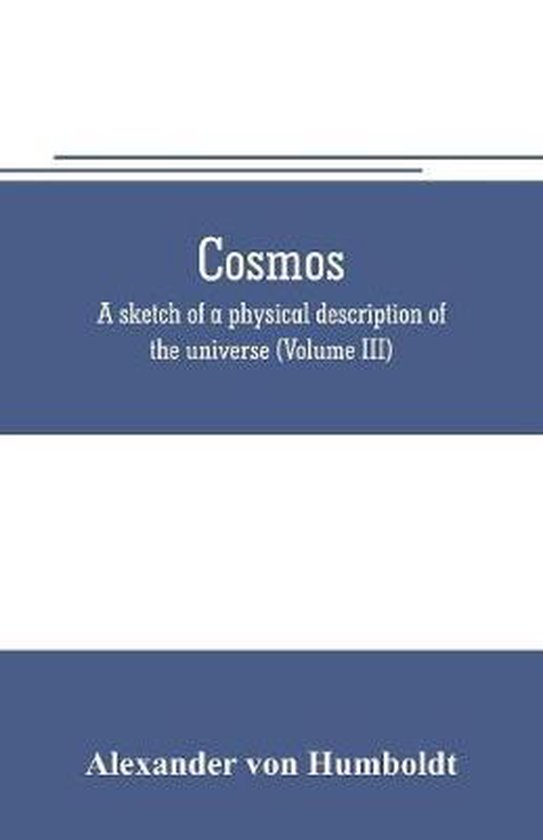 Cosmos, Alexander Von Humboldt | 9789353705640 | Boeken | bol