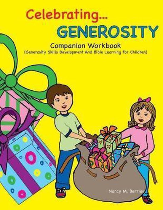 Celebrating Generosity Companion Workbook, Nancy M Berrios ...