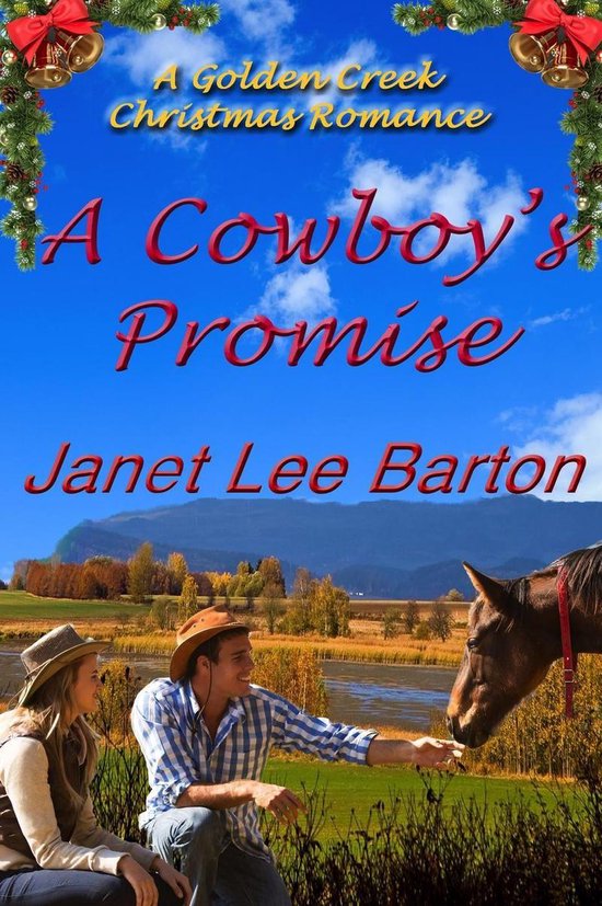 Golden Creek 3 - A Cowboy's Promise (ebook), Janet Lee Barton ...