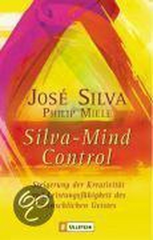 Silva Mind Control (ebook), José Silva | 9783548741253 | Boeken | bol.com