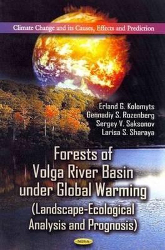 Forests of Volga River Basin Under Global Warming | 9781622570232 ...