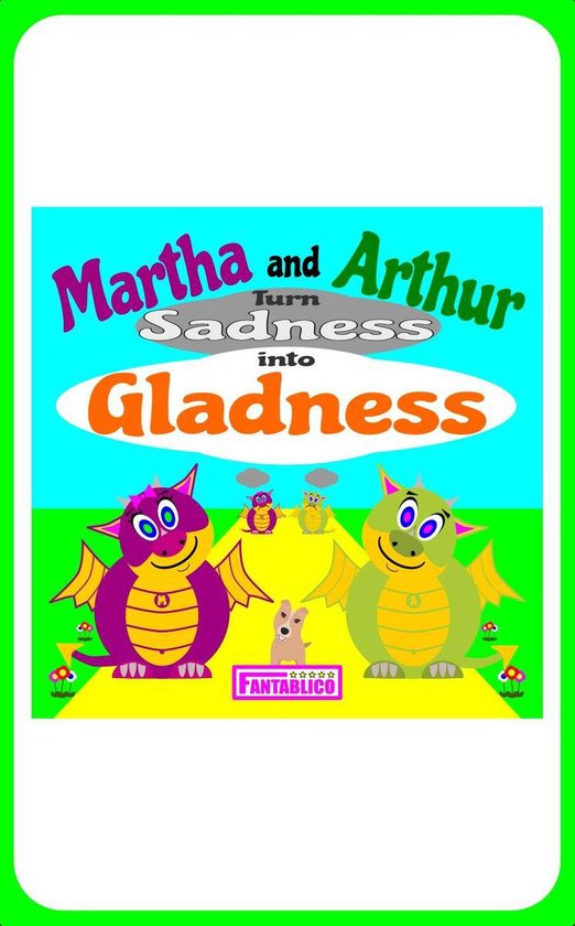 Martha and Arthur Picture Books 6 - Martha and Arthur Turn Sadness into ...