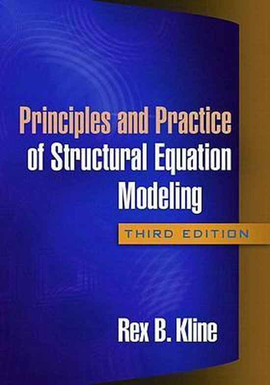 Principles and Practice of Structural Equation Modeling | 9781606238769 ...