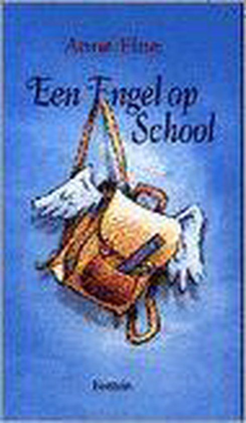 Een engel op school, Anne Fine | 9789026109553 | Boeken | bol